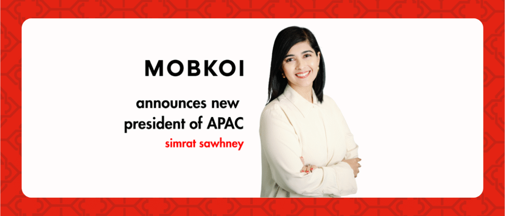 Simrat Sawhney Joins MOBKOI as President of APAC — A Strategic Force ...