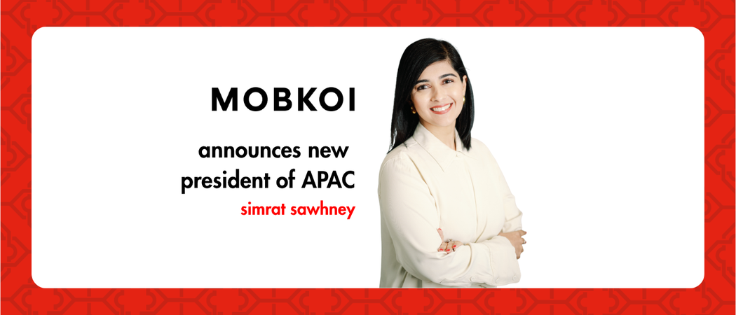 Simrat Sawhney Joins MOBKOI as President of APAC — A Strategic Force ...